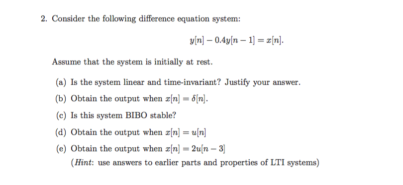 Solved Consider the following difference equation system: | Chegg.com