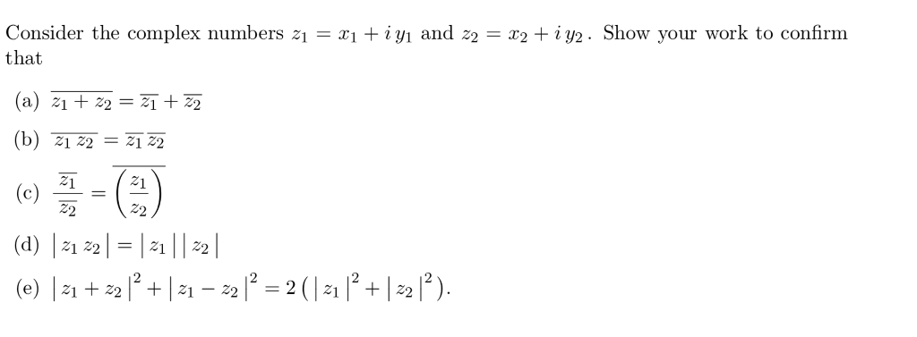 Solved Consider the complex numbers z1-+iyi and z2-r2+iy2. | Chegg.com