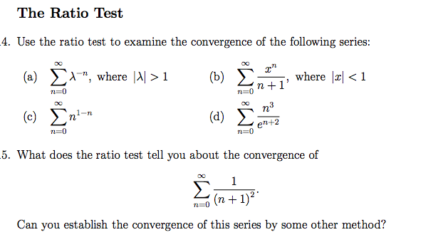 Solved The Ratio Test Use the ratio test to examine the | Chegg.com