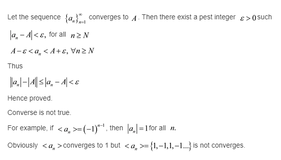 Solved Let the sequence {a":1 converges to A . Then there | Chegg.com
