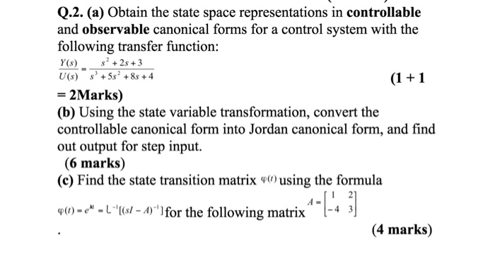 Solved Obtain the state space representations in | Chegg.com Solved Obtain the state space representations in | Chegg.com