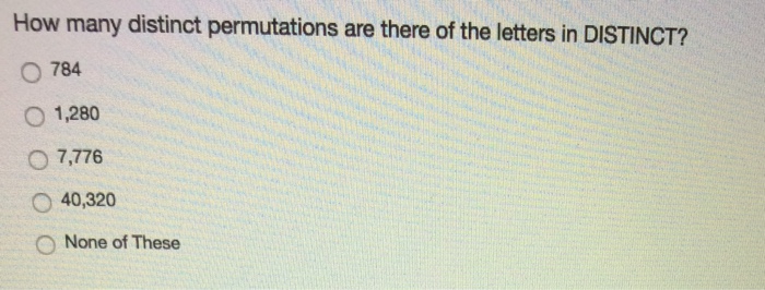 Solved How many distinct permutations are there of the | Chegg.com