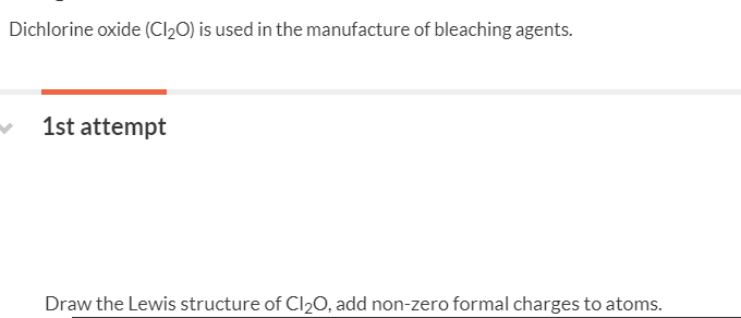 Solved Dichlorine oxide (CI20) is used in the manufacture of | Chegg.com