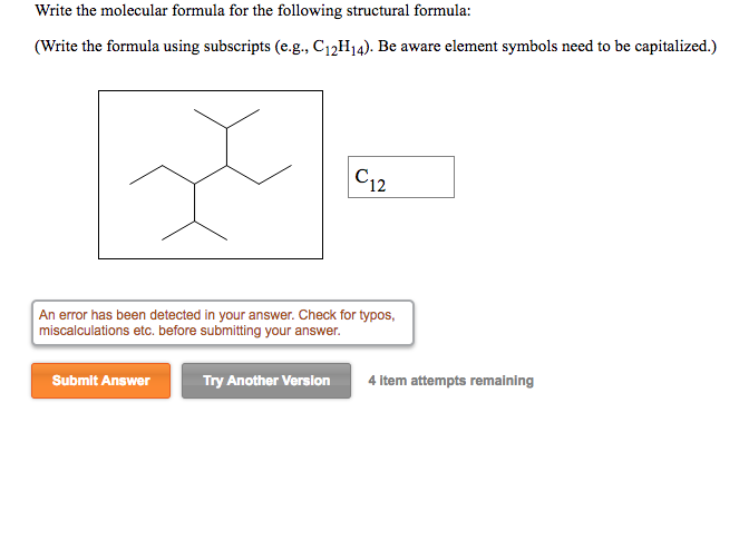 Solved Write the molecular formula for the following | Chegg.com