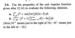 Solved Use the properties of the unit impulse function given | Chegg.com
