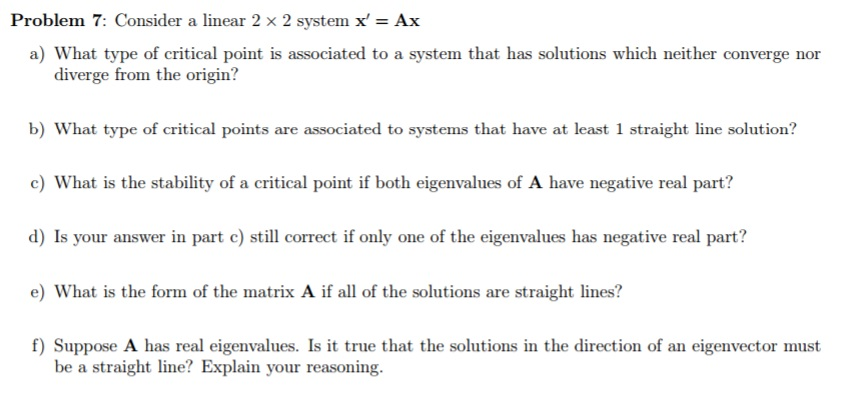 Solved Consider a linear 2 times 2 system x' = Ax a) What | Chegg.com