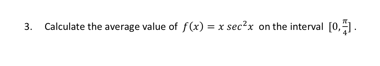 Solved See Picture: Number 3 3. Calculate the average value | Chegg.com