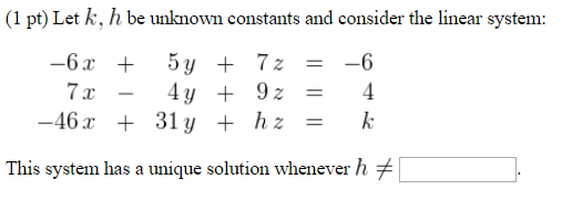 Solved (1 pt) Let k, h be unkn own constants and consider | Chegg.com Solved (1 pt) Let k, h be unkn own constants and consider | Chegg.com