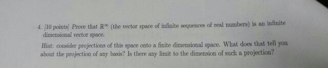 Solved 4. [10 points] Prove that R^infinity (the vector | Chegg.com