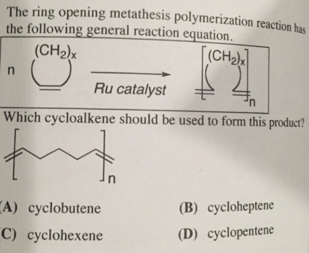 Solved The ring opening metathesis polymerization reaction | Chegg.com
