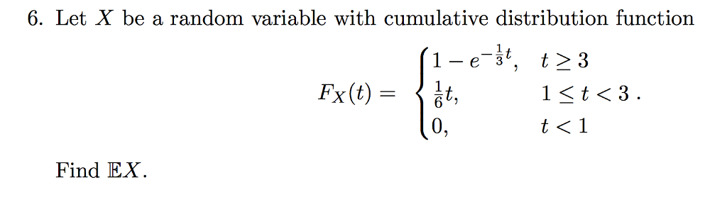 Solved 6. Let X be a random variable with cumulative | Chegg.com