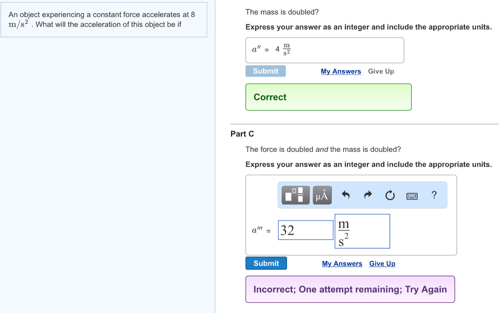 Solved An Object Experiencing A Constant Force Accelerates