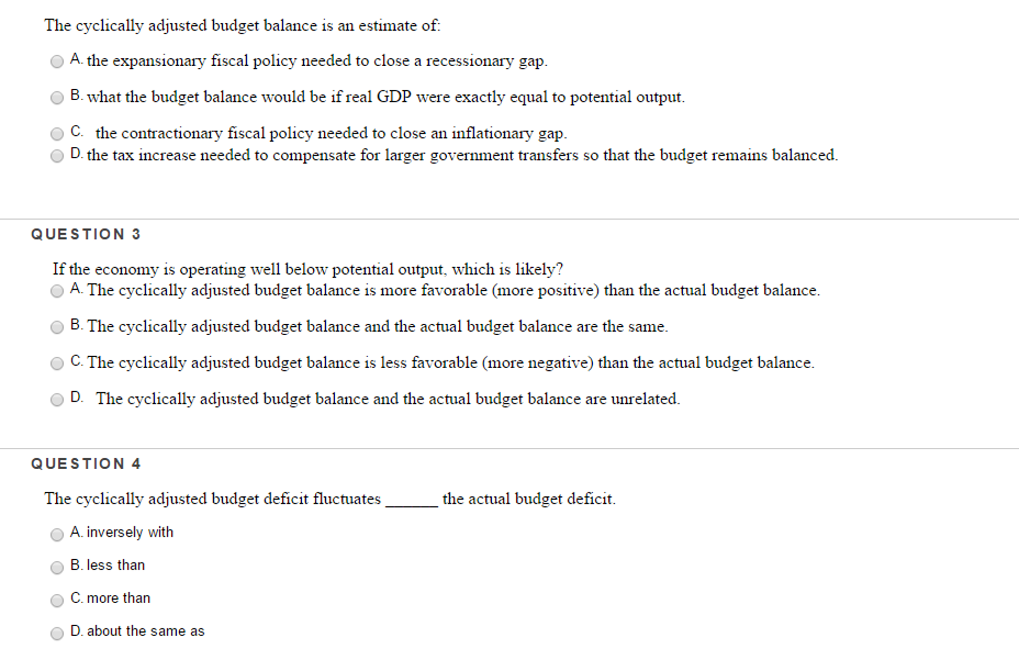 Solved The cyclically adjusted budget balance is an estimate | Chegg.com