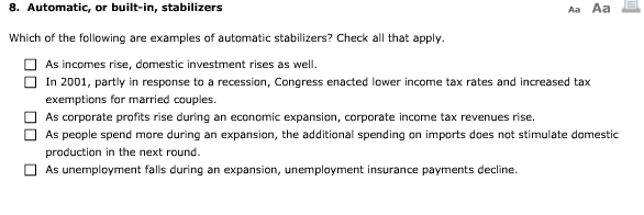 Solved 8. Automatic, or built-in, stabilizers Which of the | Chegg.com