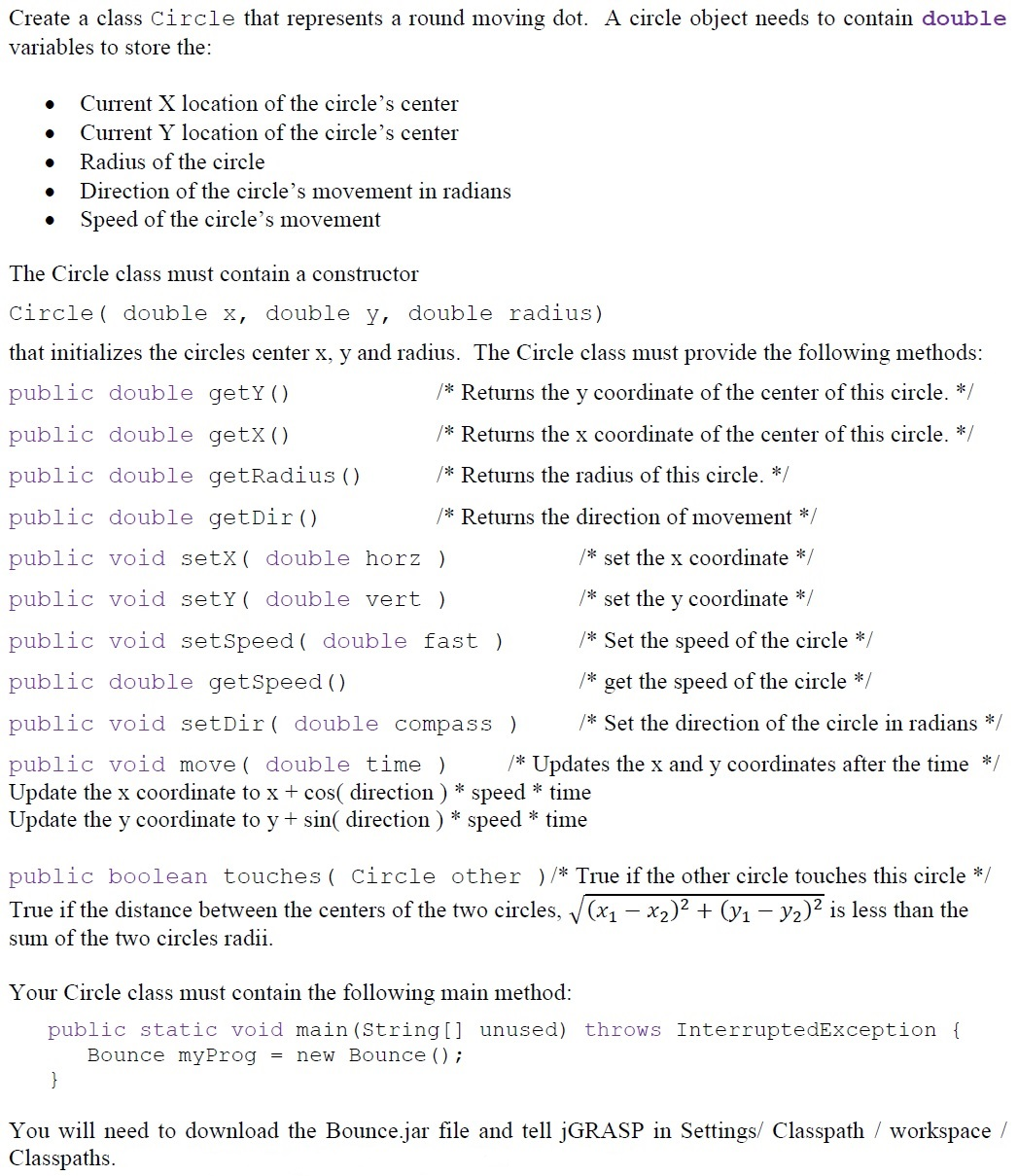 Create a class Circle that represents a round moving | Chegg.com