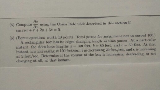 Solved Compute z/x using the Chain Rule trick described in | Chegg.com Solved Compute z/x using the Chain Rule trick described in | Chegg.com