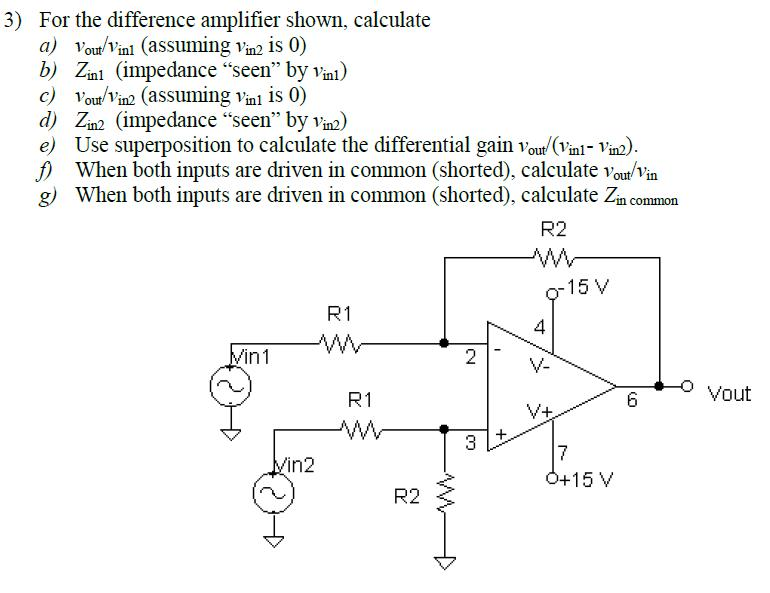 Solved For the difference amplifier shown, calculate | Chegg.com