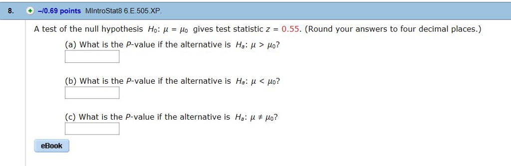 Solved A test of the null hypothesis H_0: mu = mu_0 gives | Chegg.com