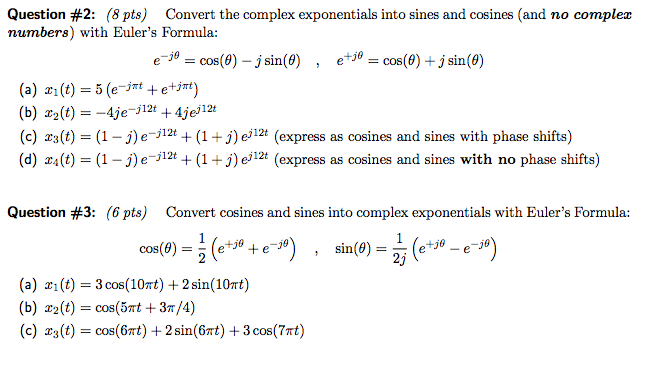 Solved Question 2 8 Pts Convert The Complex Exponentials