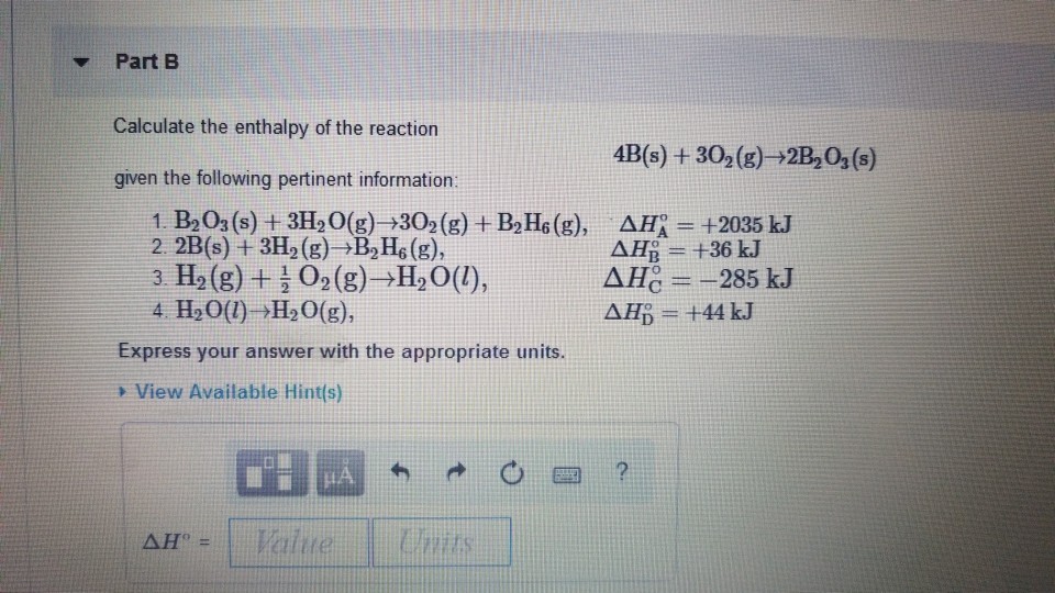 Solved y Part E Calculate the enthalpy of the reaction 4B(s) | Chegg.com