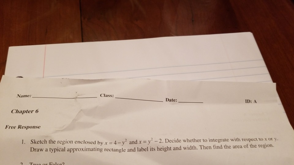 Solved Name: Class: Date: ID: A Chapter 6 Free Response 1 | Chegg.com