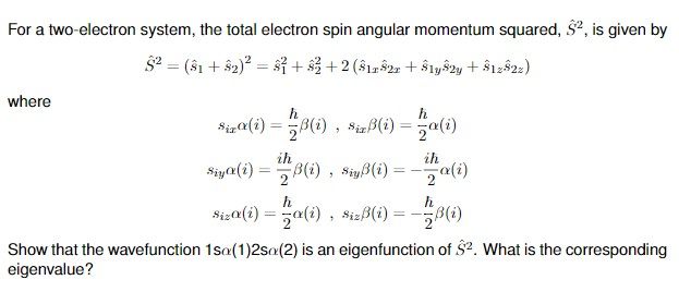 Solved For a two-electron system, the total electron spin | Chegg.com