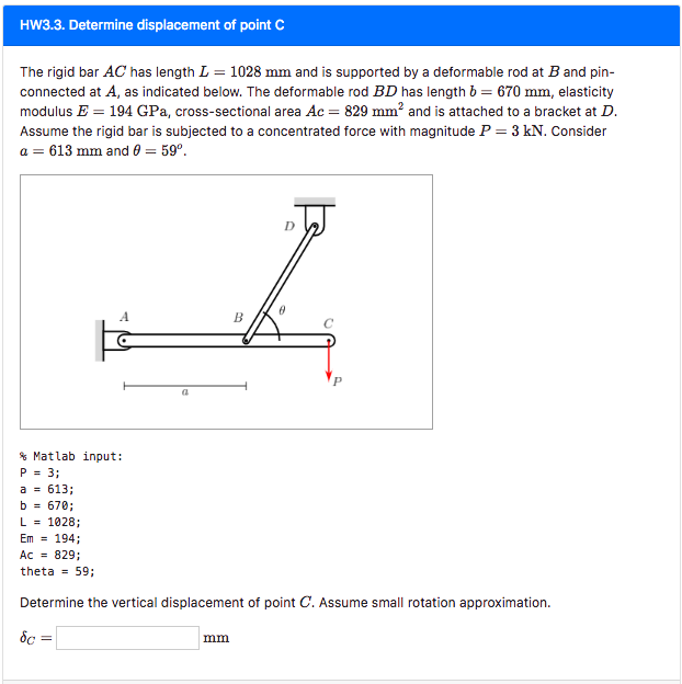 Solved HW3. 3. Determine displacement of point C The rigid | Chegg.com