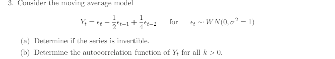 Solved Consider the moving average model Y_t = epsilon_t - | Chegg.com