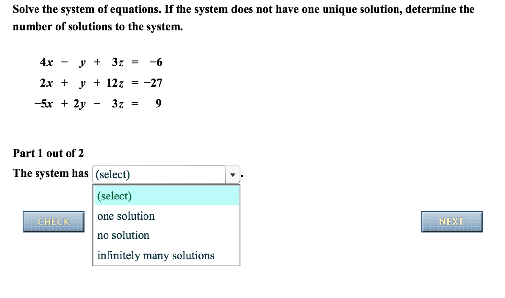 Solved Solve The System Of Equations If The System Does Not