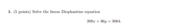 Solved 1. (5 points) Solve the linear Diophantine equation | Chegg.com