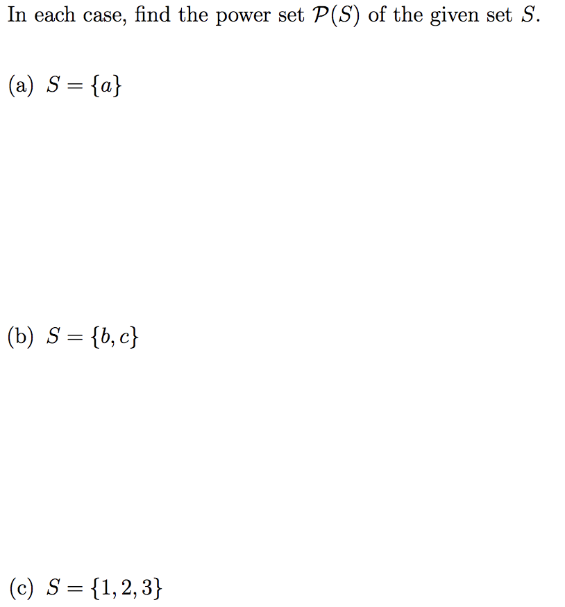 Solved In each case, find the power set P(S) of the given | Chegg.com