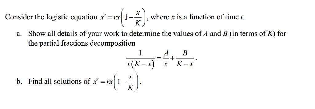 Solved consider the logistic equation r-n(i-),where x is a | Chegg.com