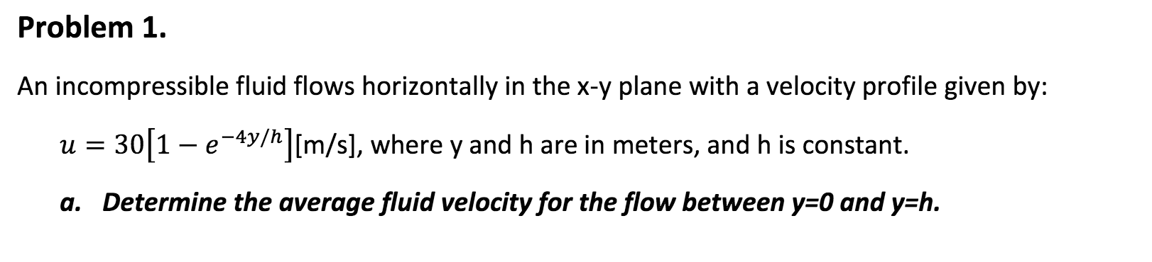 An incompressible fluid flows horizontally in the | Chegg.com