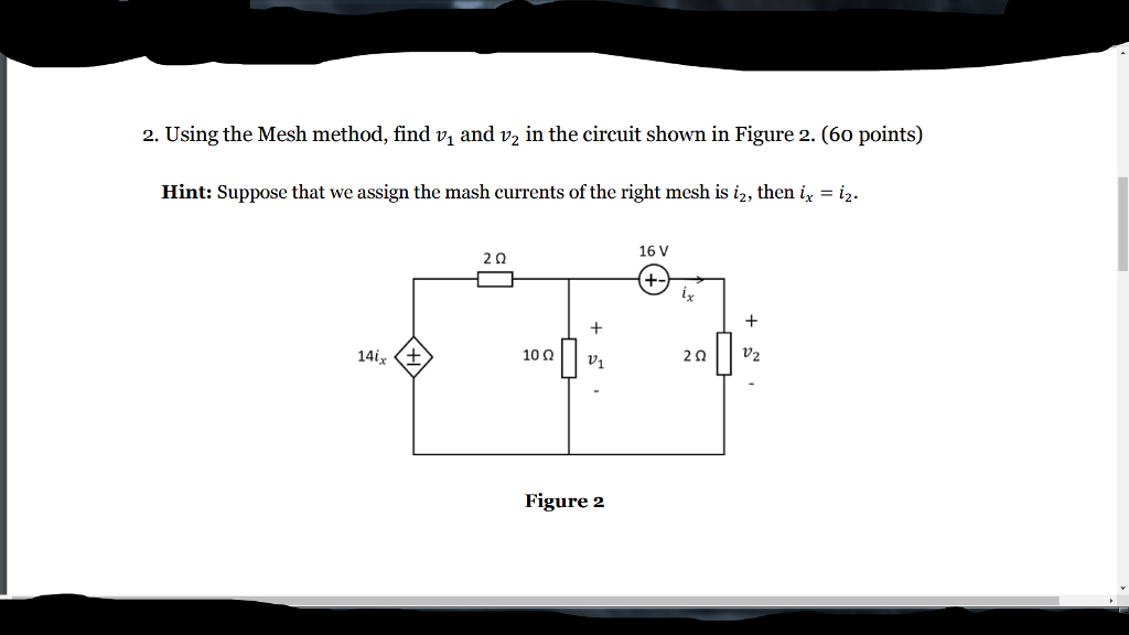 Solved Using the Mesh method, find v_1 and v_2 in the | Chegg.com