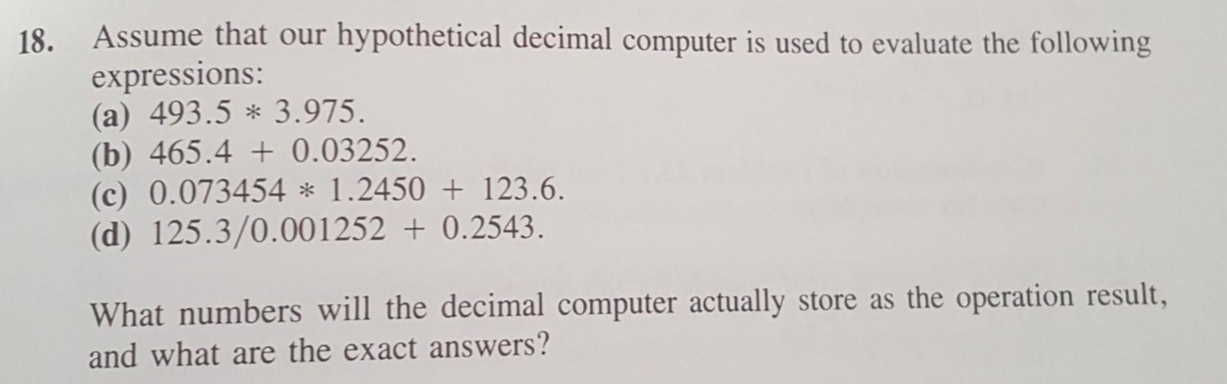 Solved Assume that our hypothetical decimal computer is used | Chegg.com