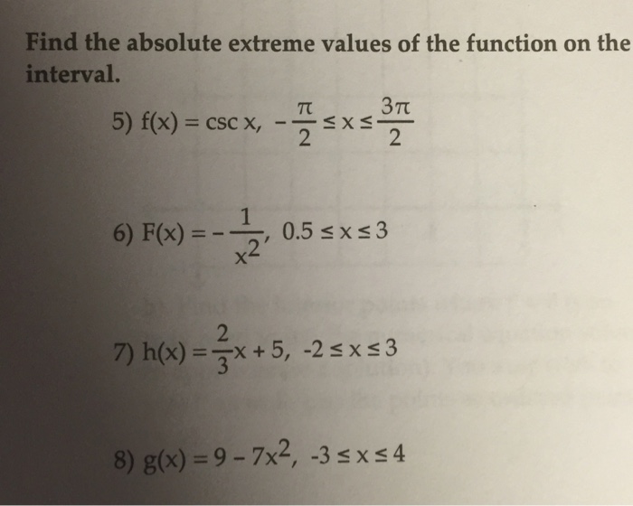 Solved Find the absolute extreme values of the function on | Chegg.com