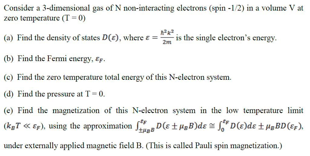 Solved Consider a 3-dimensional gas of N non-interacting | Chegg.com