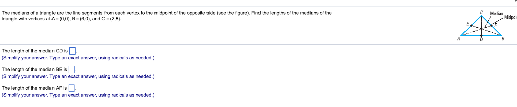 Solved The medians of a triangle are the line segments from | Chegg.com