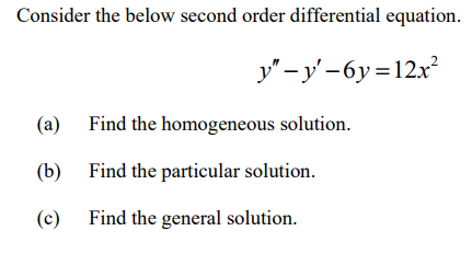 Solved Consider the below second order differential | Chegg.com