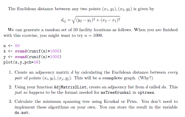 3 Euclidean Minimum Spanning Tree Your new function | Chegg.com