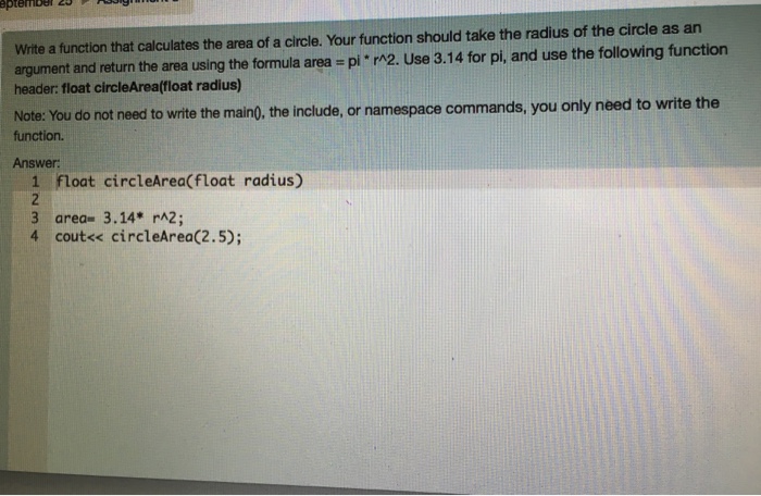 Solved Write a function that calculates the area of a | Chegg.com