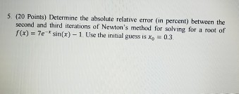 Solved Determine the absolute relative error relative error | Chegg.com