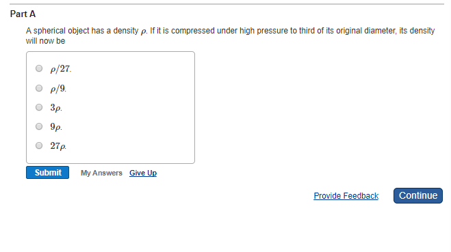 Solved Part A A spherical object has a density ρ. If it is | Chegg.com