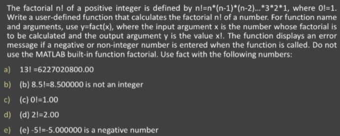 Solved The factorial n! of a positive integer is defined by | Chegg.com