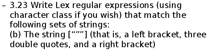 Solved - 3.23 Write Lex regular expressions (using character | Chegg.com Solved - 3.23 Write Lex regular expressions (using character | Chegg.com