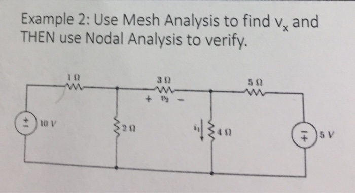 Solved Use Mesh Analysis to find v_x and THEN use Nodal | Chegg.com