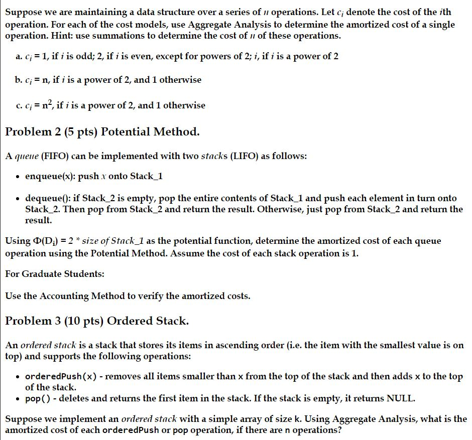 Suppose we are maintaining a data structure over a | Chegg.com