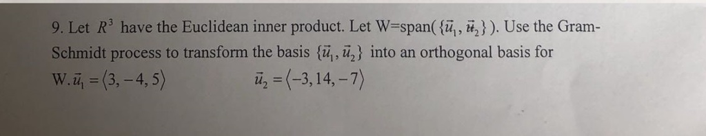 Solved 9. Let R3 have the Euclidean inner product. Let | Chegg.com