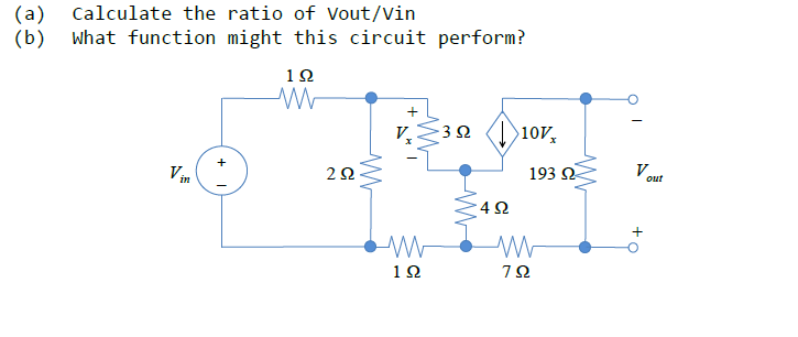 Solved Calculate the ratio of V_out/V_in What function | Chegg.com