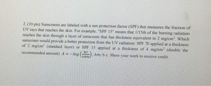 Solved Sunscreens are labeled with a sun protection factor | Chegg.com